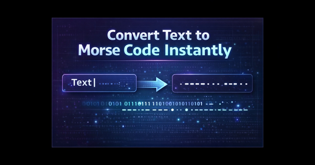 Morse Code Generator | Convert Text to Morse Online